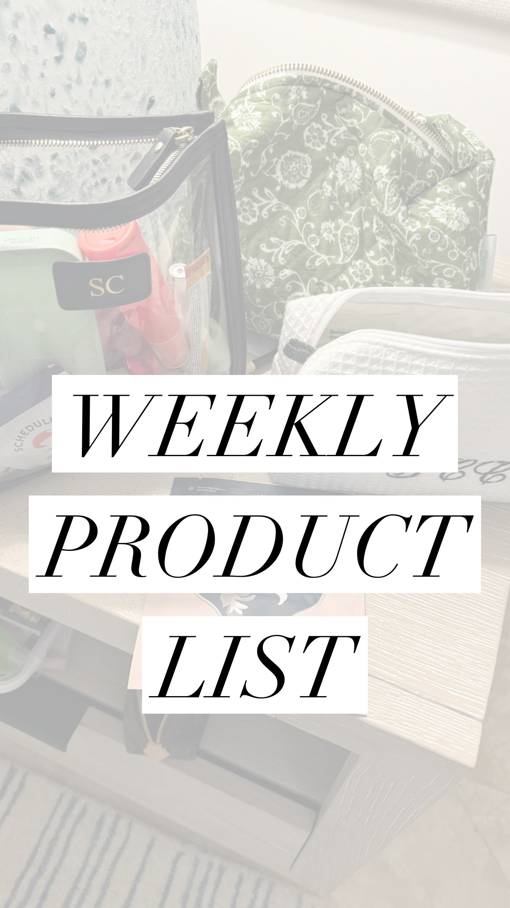 Weekly Product List | Things I Bought and Liked